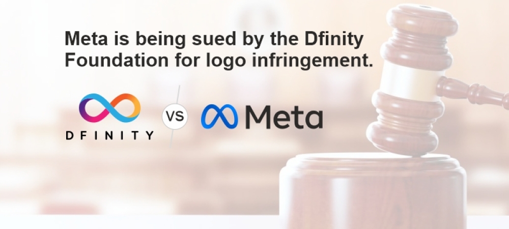 Meta is being sued by the Dfinity Foundation for logo infringement.